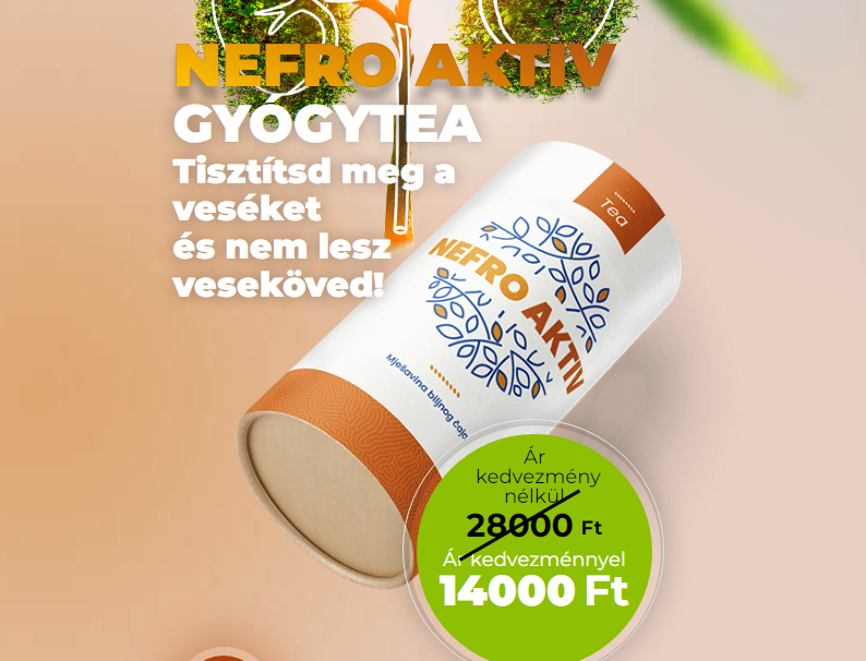 Nefro Aktiv : Tea, vélemények, Ár, Hozzávalók, Eredeti, Művek, Megvesz
